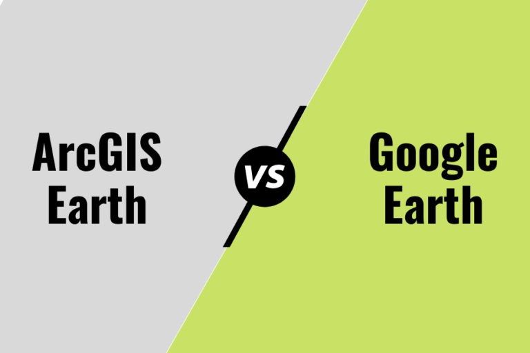 ArcGIS Earth vs Google Earth: Which One Is Best for You? | Spatial Post