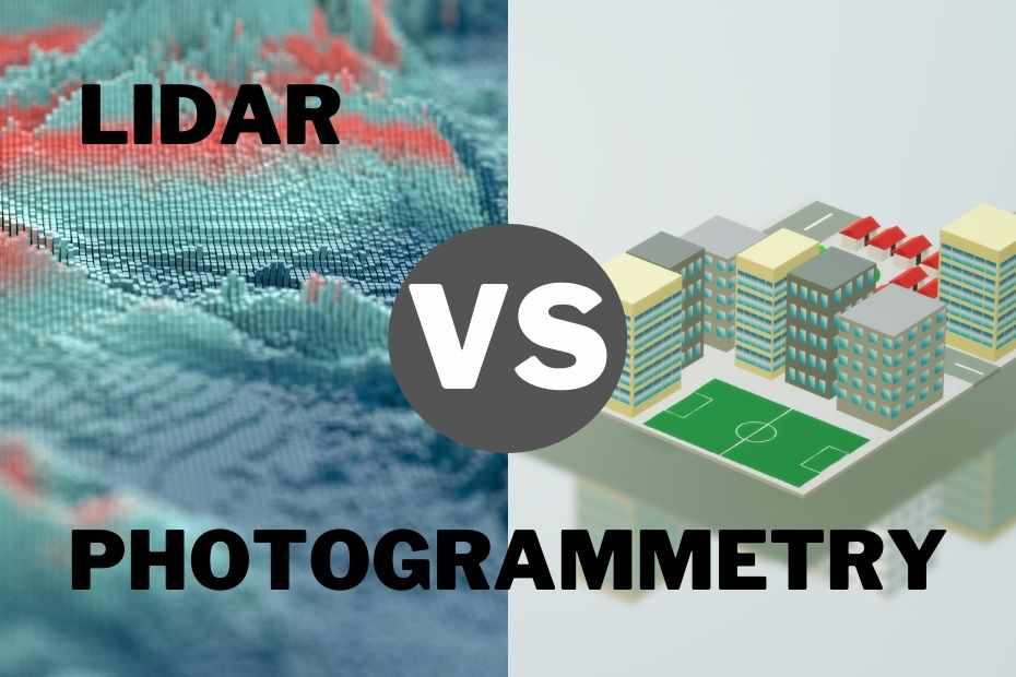 Lidar Vs Photogrammetry: Which One Is Best For Surveying And Mapping ... Lidar Vs Photogrammetry: Which One Is Best For Surveying And Mapping ...