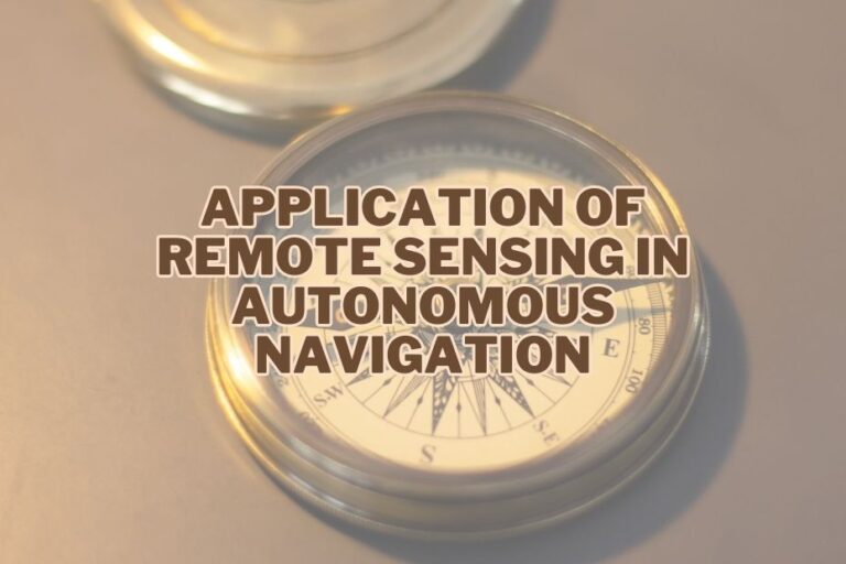 11 Application Of Remote Sensing In Autonomous Navigation Spatial Post