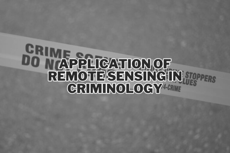 11+ Application of Remote Sensing In Criminology: Enhancing Crime ...